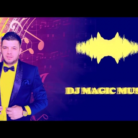 Asculta - Dj Magic Romania | Muzica Mix si Remix